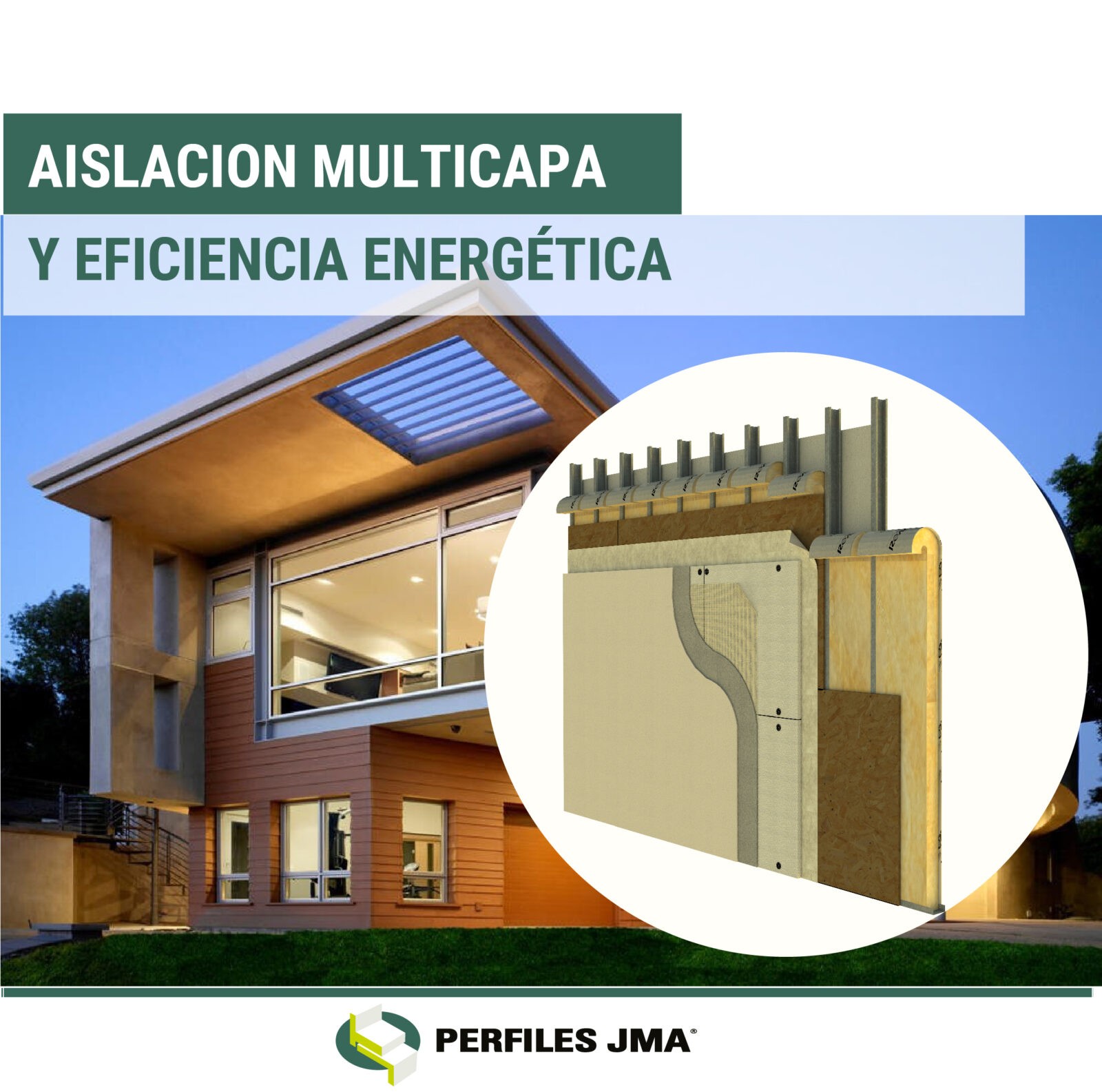 AISLACIÓN MULTICAPA Y EFICIENCIA ENERGÉTICA - Perfiles JMA